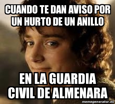 Meme Personalizado - Cuando te dan aviso por un hurto de un anillo En ...