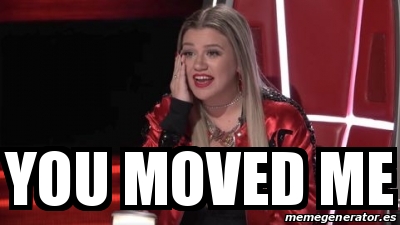 Meme Personalizado - You moved me - 30592715
