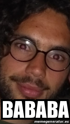 Meme Personalizado - Bababa - 30596621