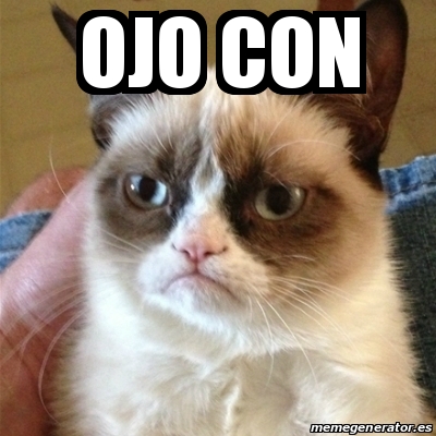 Meme Grumpy Cat - ojo con - 30060889