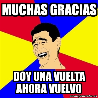 Meme Yao Ming - muchas gracias doy una vuelta ahora vuelvo - 30068667
