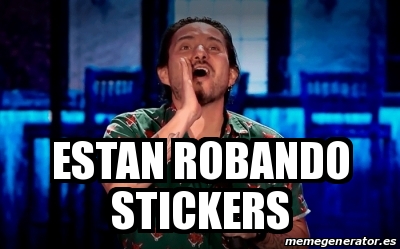 Meme Personalizado - ESTAN ROBANDO STICKERS - 30610550