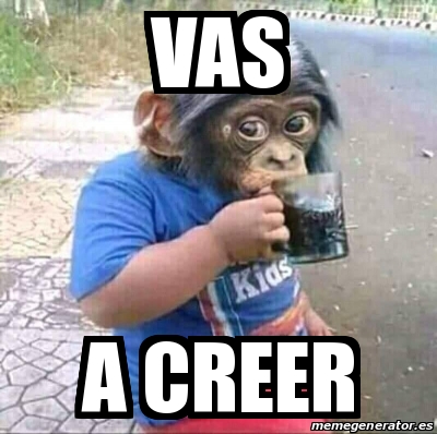 Meme Personalizado - Vas A creer - 30614454