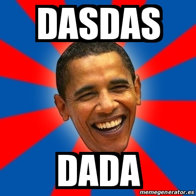 Meme Obama - dasdas dada - 30650960