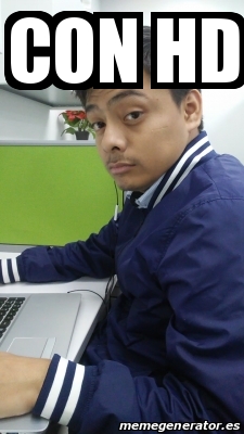 Meme Personalizado - Con hd - 30672250