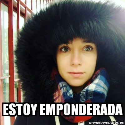 Meme Personalizado - estoy emponderada - 30699048