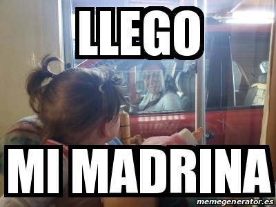 Meme Personalizado - Llego Mi madrina - 30700725