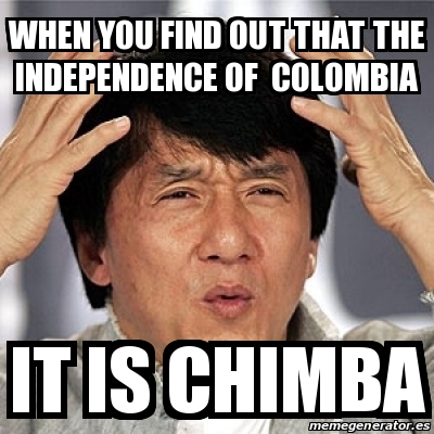 Meme Jackie Chan - when you find out that the independence of Colombia ...