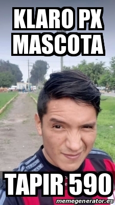Meme Personalizado - Klaro px Mascota - 30710237