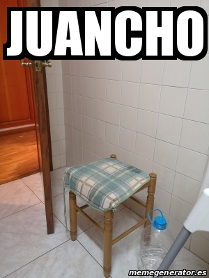 Meme Personalizado - Juancho - 30737559