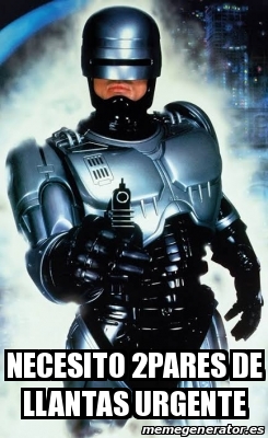 Meme Personalizado - Necesito 2pares de llantas urgente - 30740461