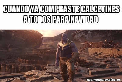 Meme Personalizado - CUANDO YA COMPRASTE CALCETINES A TODOS PARA ...