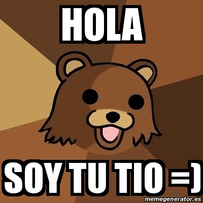 Meme Pedobear - hola soy tu tio =) - 30778658