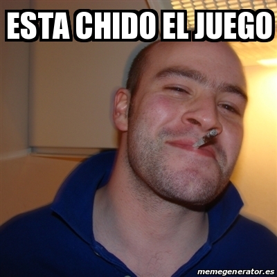 Meme Greg - esta chido el juego - 30785032