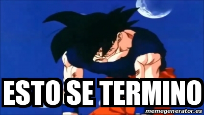 Meme Personalizado - Esto se termino - 30787344