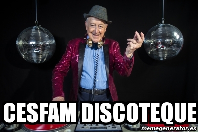 Meme Personalizado - cesfam discoteque - 30787550