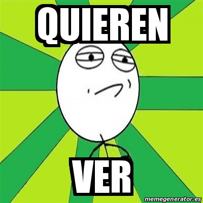 Meme Challenge Accepted - quieren ver - 30791423