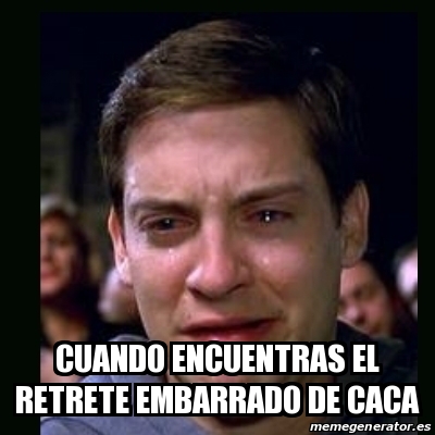 Meme crying peter parker - cuando encuentras el retrete embarrado de ...