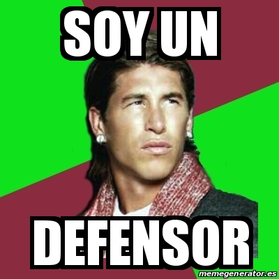 Meme Sergio Ramos - soy un defensor - 30794167