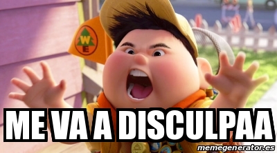 Meme Personalizado - Me va a disculpaa - 30797209