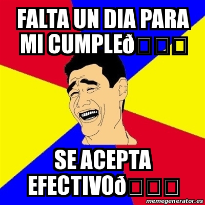 Meme Yao Ming - Falta un dia para mi cumpleðŸŽ‚ Se acepta efectivoðŸ ...