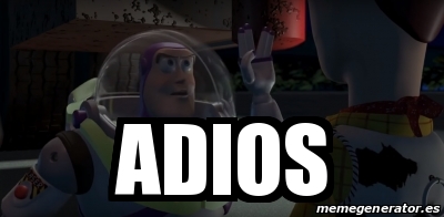 Meme Personalizado - adios - 30083605