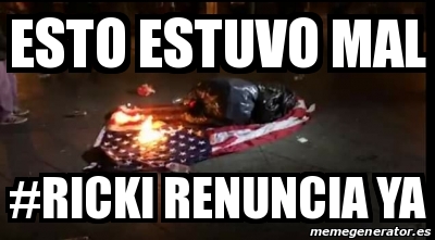Meme Personalizado - Esto estuvo mal #Ricki Renuncia ya - 30808827