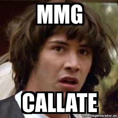 Meme Keanu Reeves - Mmg Callate - 30809214
