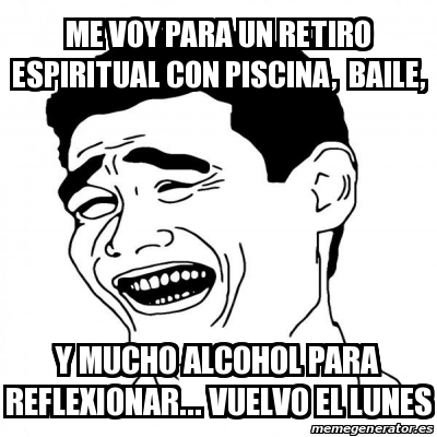 Meme Yao Ming 2 - Me Voy Para Un Retiro Espiritual Con Piscina, Baile ...
