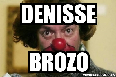 Meme Personalizado - Denisse Brozo - 30813143