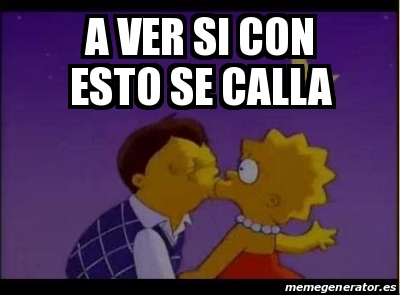 Meme Personalizado - A ver si con esto se calla - 30813444