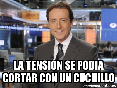 Meme Personalizado - La tension se podia cortar con un cuchillo - 30815017