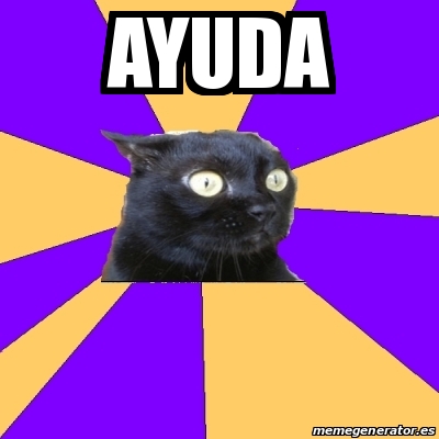 Meme Anxiety Cat - ayuda - 30818997
