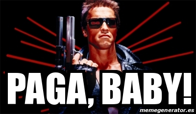Meme Personalizado - paga, baby! - 30820206
