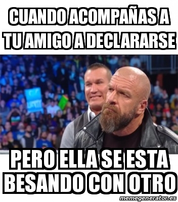 Meme Personalizado - cuando acompaÃ±as a tu amigo a declararse pero ...