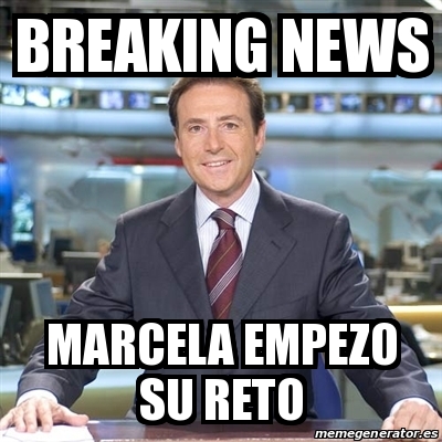 Meme Matias Prats - BREAKING NEWS MARCELA EMPEZO SU RETO - 30822688