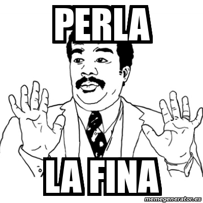 Meme Ay Si - Perla La Fina - 30822874