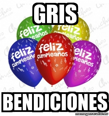 Meme Personalizado - gris bendiciones - 30824246