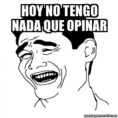 Meme Yao Ming 2 - Hoy no tengo nada que opinar - 30826411