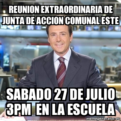 Meme Matias Prats - reunion extraordinaria de junta de accion comunal ...