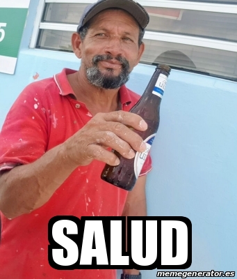Meme Personalizado - Salud - 30835905