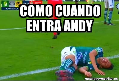 Meme Personalizado - como cuando entra andy - 30838485