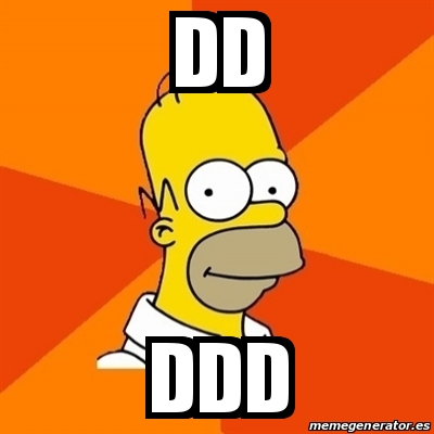 Meme Homer - DD DDD - 30839902