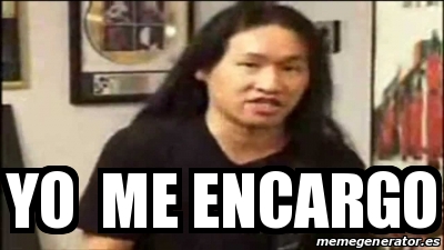 Meme Personalizado - yo me encargo - 30840100