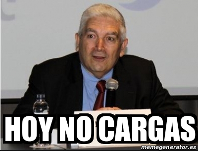 Meme Personalizado - hoy no cargas - 30840309