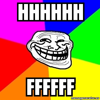 Meme Troll - hhhhhh ffffff - 30844404