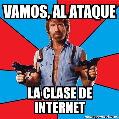 Meme Chuck Norris - vamos, al ataque la clase de internet - 30852259