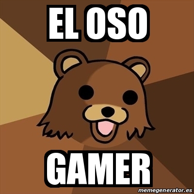 Meme Pedobear - el oso gamer - 30858273