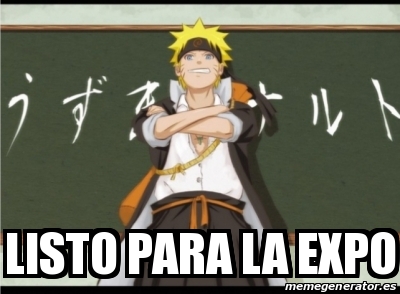 Meme Personalizado - listo para la expo - 30878676