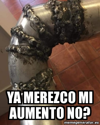Meme Personalizado - Ya merezco mi aumento No? - 30094304